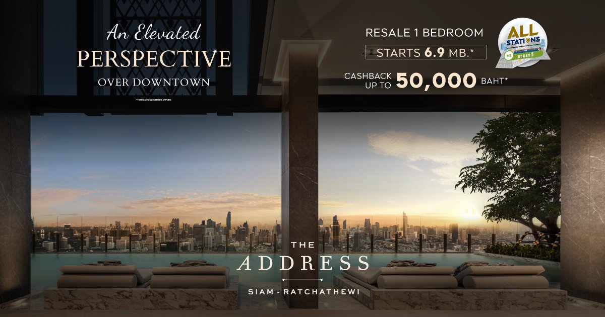 The Address Siam - Ratchathewi : An Elevated Perspective Over Downtown
